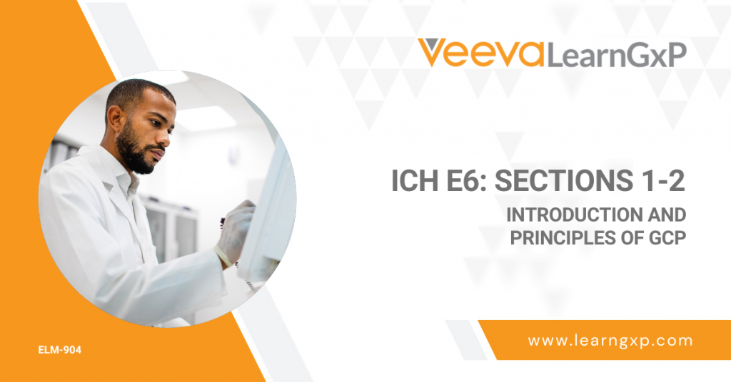 ICH E6 Good Clinical Practices - LearnGxP: Accredited Online Life ...