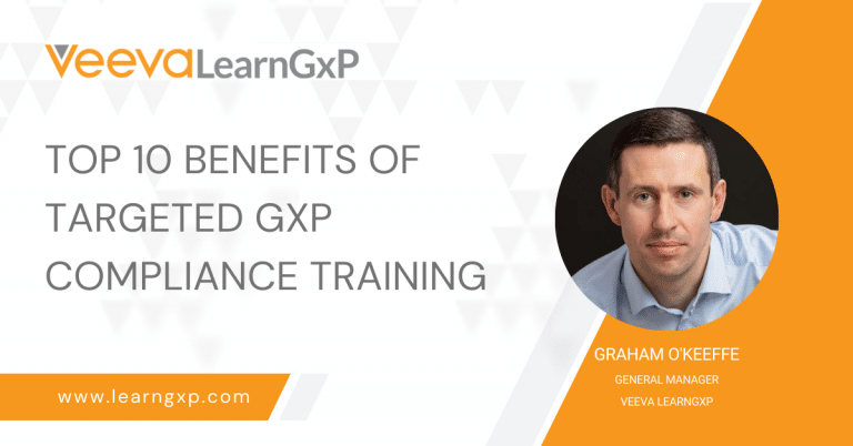 Top 10 Benefits of Targeted GxP Compliance Training - LearnGxP ...