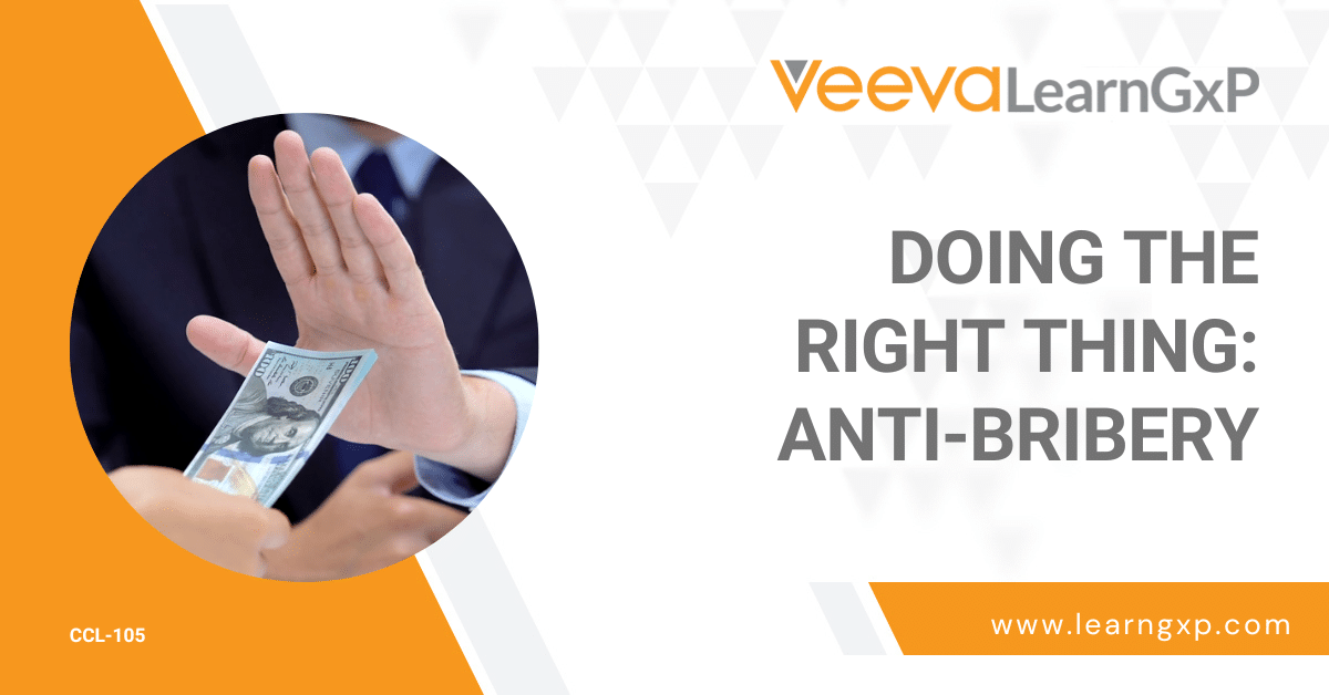 Doing the Right Thing: Anti-Bribery - LearnGxP: Accredited Online Life ...